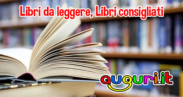 50 Libri da leggere piu' consigliati